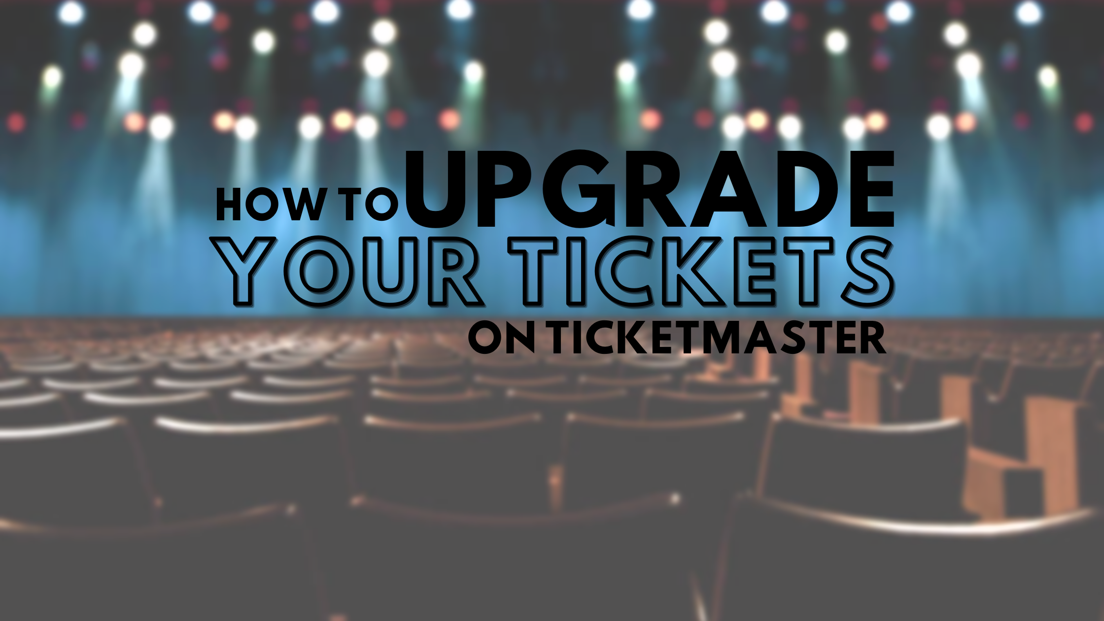 How to Upgrade or Exchange Your Concert Tickets – NOLA Concerts