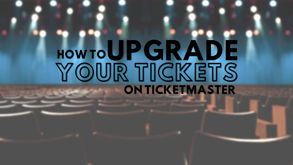 How to Upgrade or Exchange Your Concert Tickets – NOLA Concerts